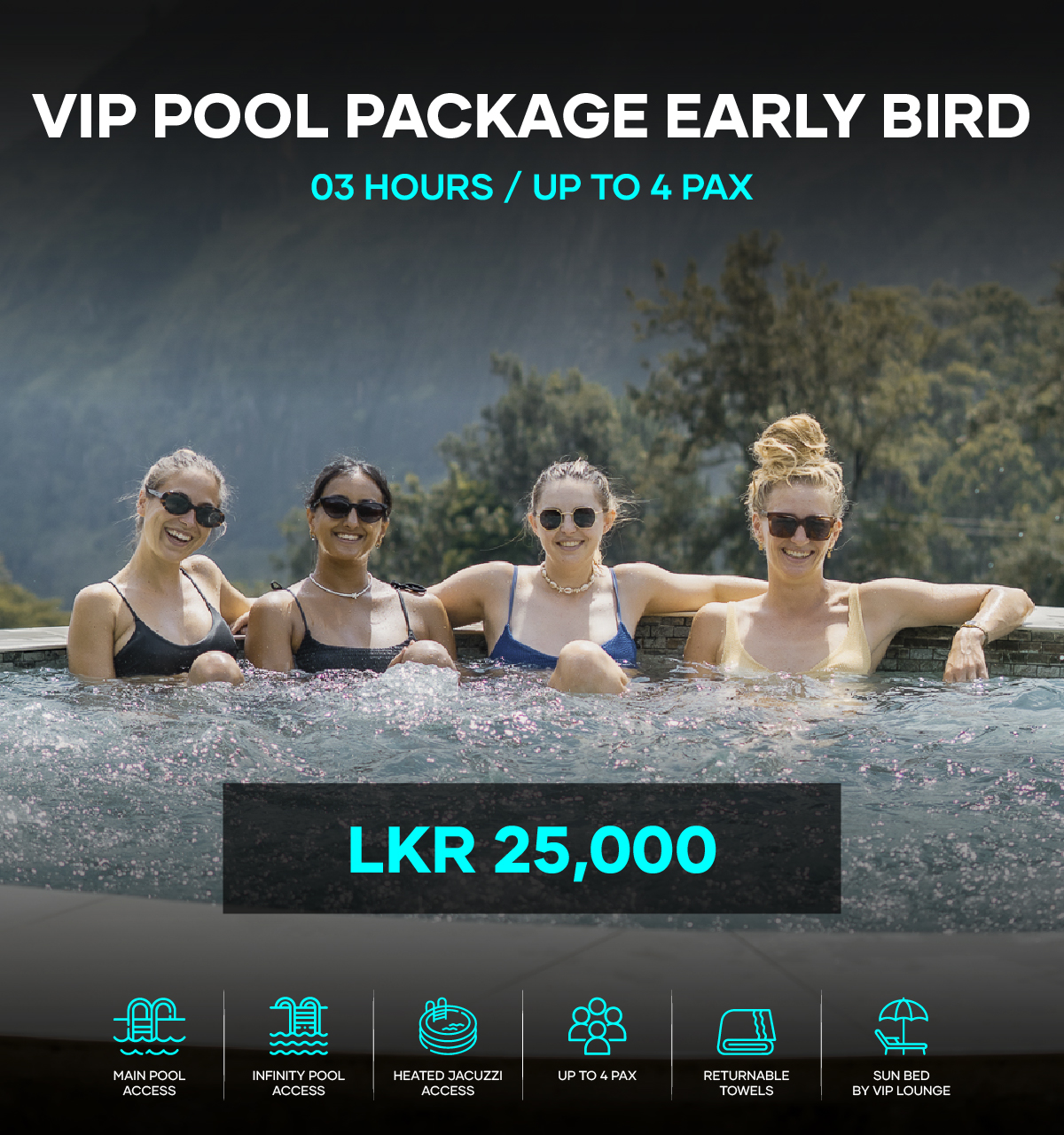 Early Bird Package - VIP Pool Lounge